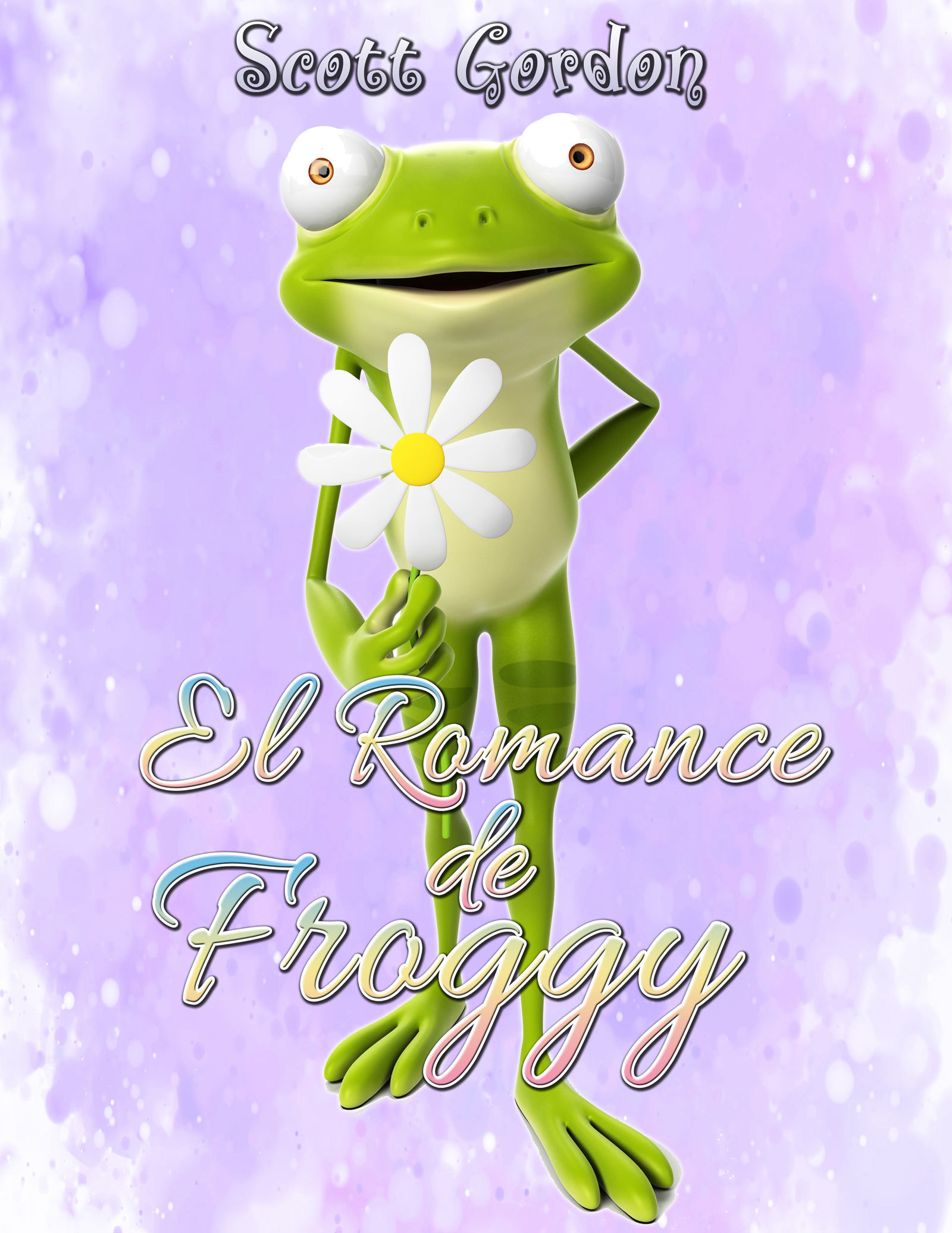 El Romance de Froggy (Spanish Edition) by Scott Gordon | Goodreads