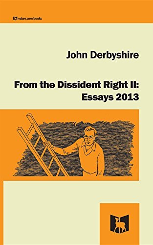 From the Dissident Right II by John Derbyshire | Goodreads