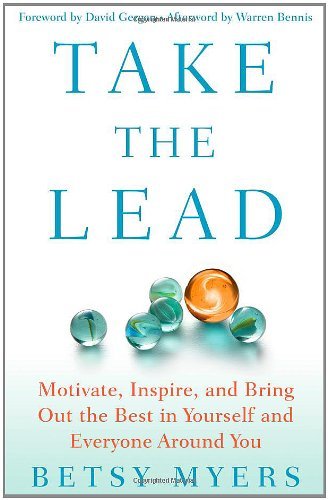 Take the Lead by Betsy Myers | Goodreads
