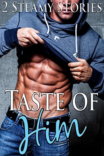 Taste of Him Bundle by H.J. Blowe | Goodreads