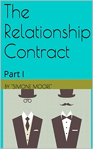 The Relationship Contract: Part I by Simone Moore | Goodreads