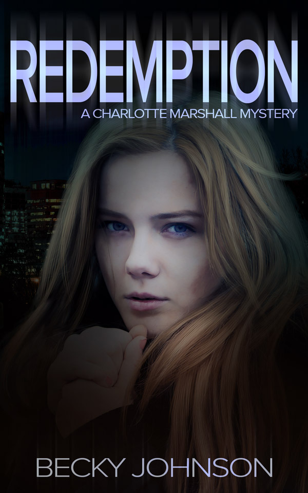 Redemption (Charlotte Marshall Mysteries, # 3) by Becky Johnson | Goodreads