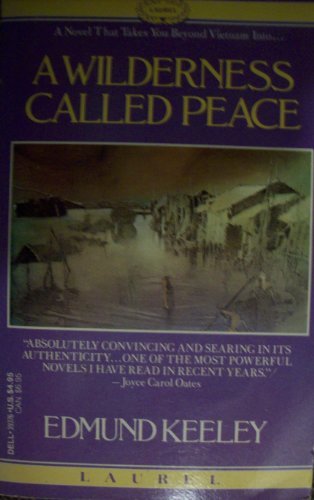 A Wilderness Called Peace by Edmund Keeley | Goodreads