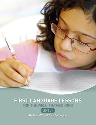 First Language Lessons Level 4: Instructor Guide by Jessie Wise | Goodreads