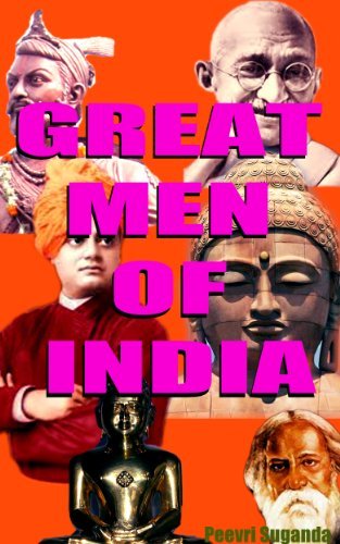 Great Men of India by Peevri Suganda | Goodreads