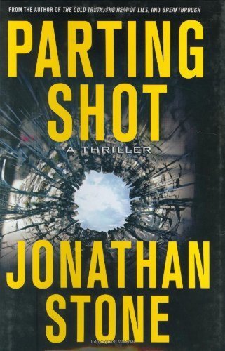 Parting Shot by Jonathan Stone | Goodreads