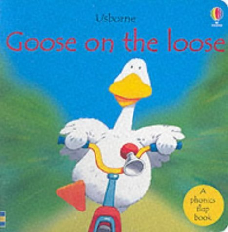 Goose on the Loose Phonics Board Book by Phil Roxbee Cox | Goodreads