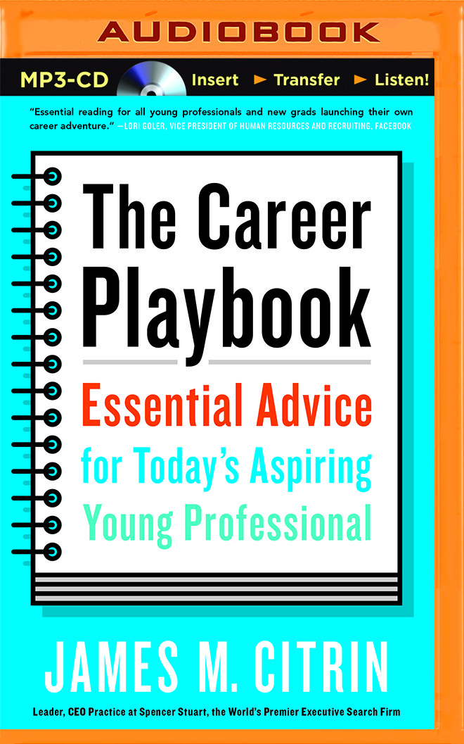 Career Playbook, The by James M. Citrin | Goodreads