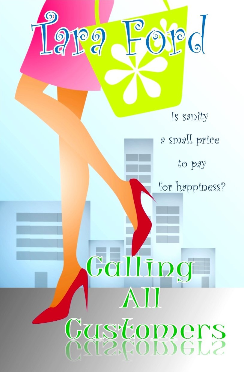 Calling all Customers by Tara Ford | Goodreads