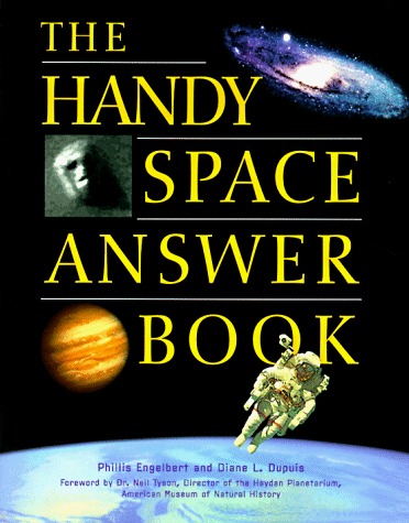 The Handy Space Answer Book by Phillis Engelbert | Goodreads
