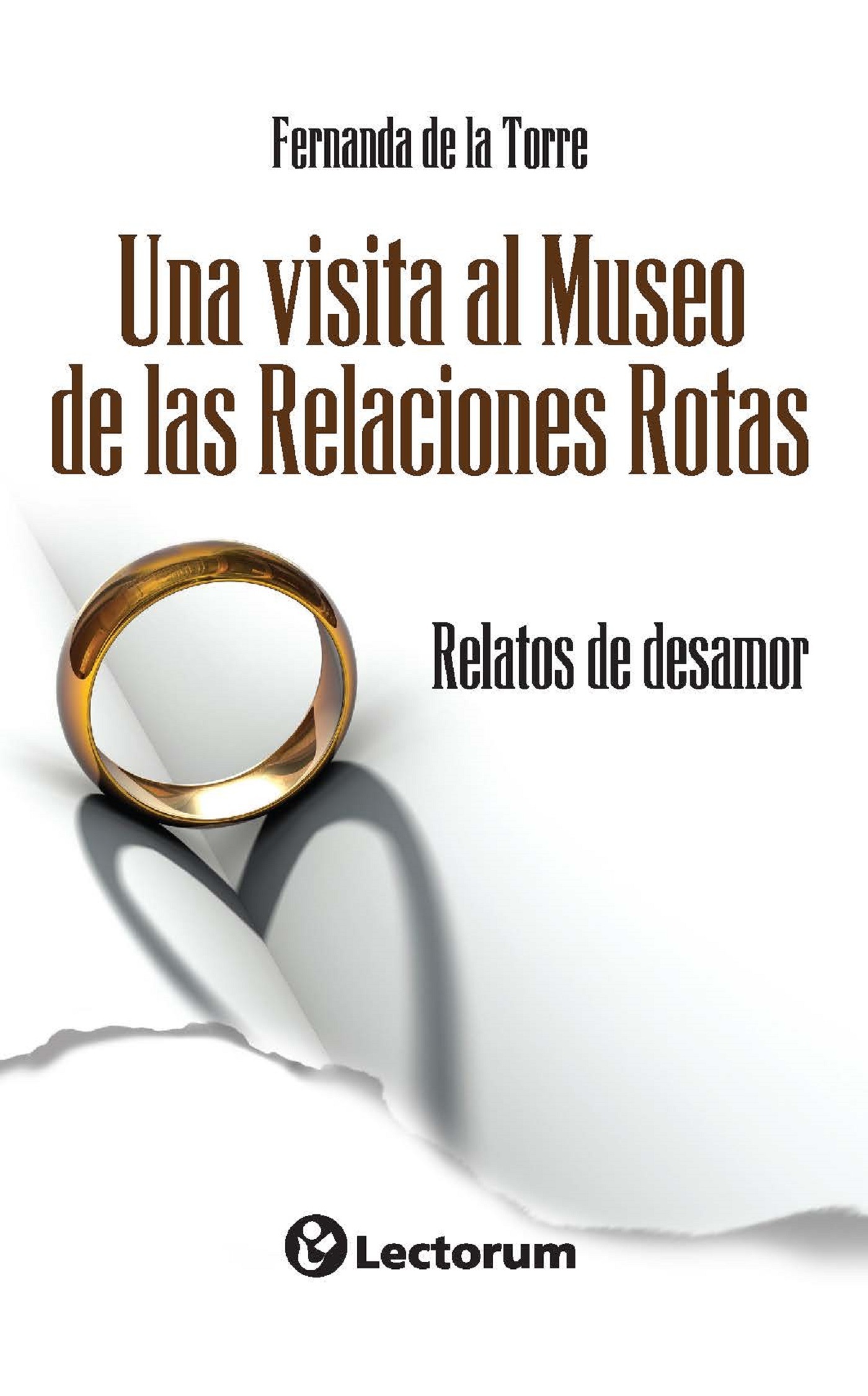 Una visita al museo de las relaciones rotas: Relatos de desamor by ...