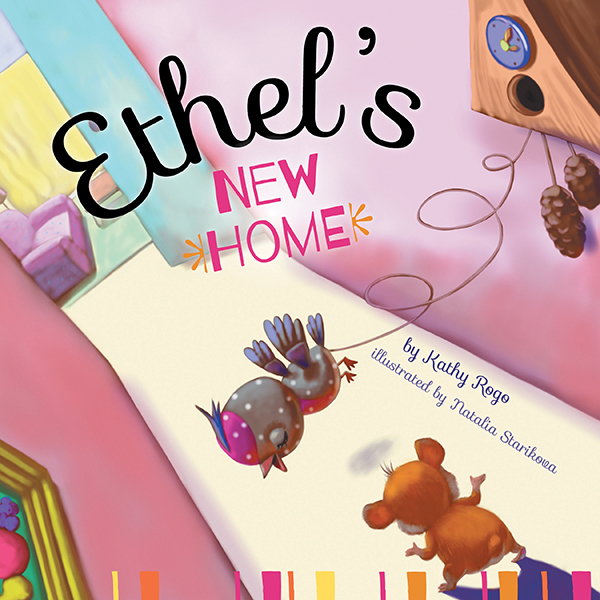Ethel's New Home by Kathy Rogo | Goodreads