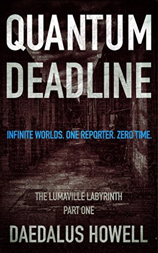 Quantum Deadline by Daedalus Howell | Goodreads
