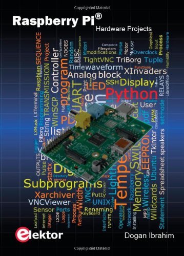 Raspberry Pi: Hardware Projects by Dogan Ibrahim | Goodreads