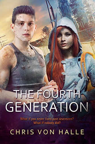 The Fourth Generation by Chris von Halle | Goodreads