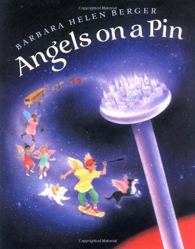 Angels on a Pin by Barbara Helen Berger | Goodreads
