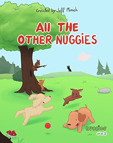 All the Other Nuggies by Jeff Minich | Goodreads