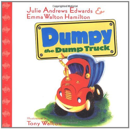 Dumpy the Dumptruck by Julie Andrews Edwards | Goodreads