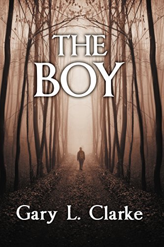 The Boy by Gary Clarke | Goodreads