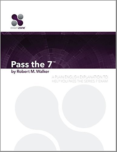 Pass The 7 - 2015: A Plain English Explanation To Help You Pass The ...