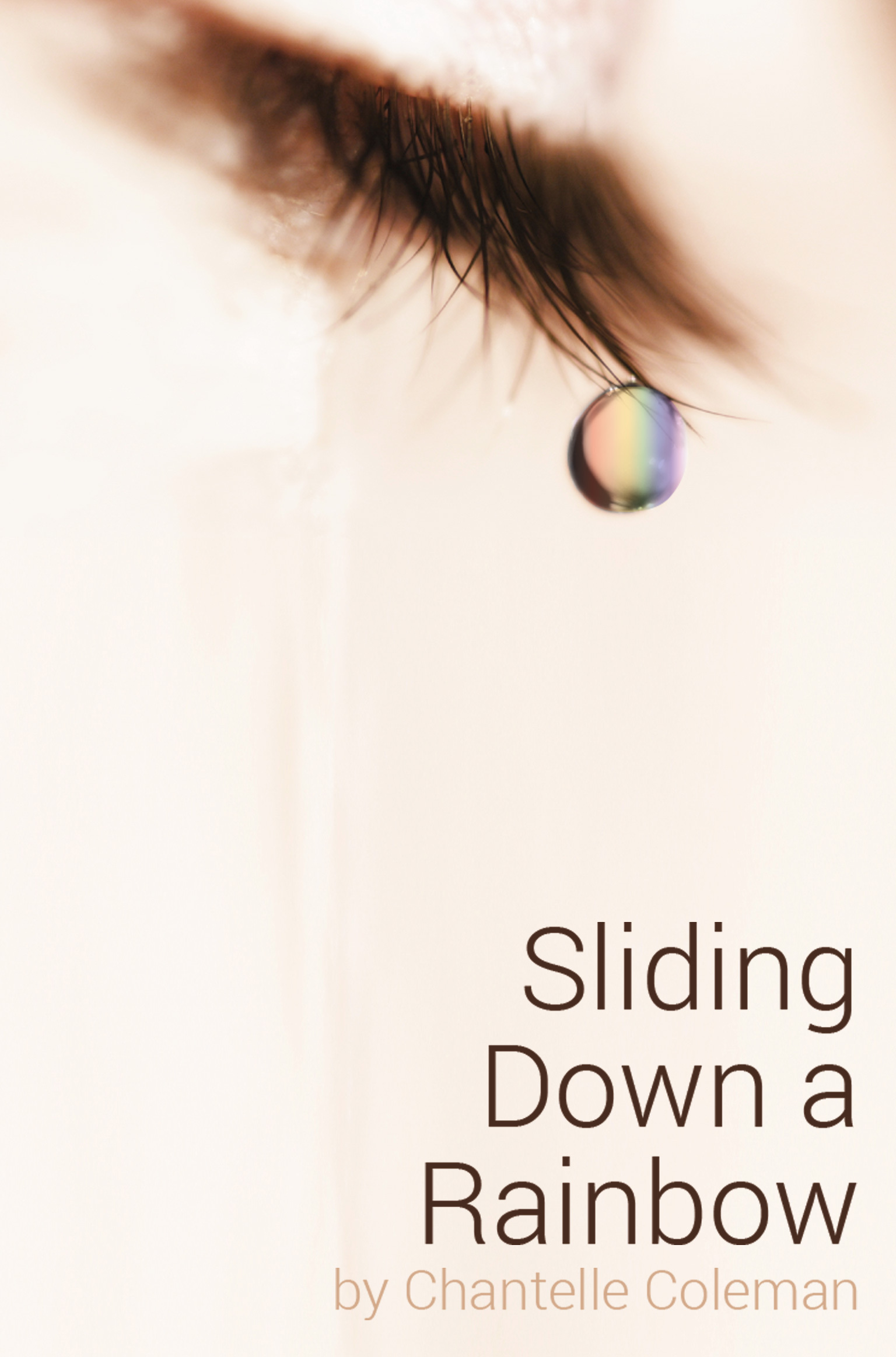 Sliding Down A Rainbow by Chantelle Coleman | Goodreads