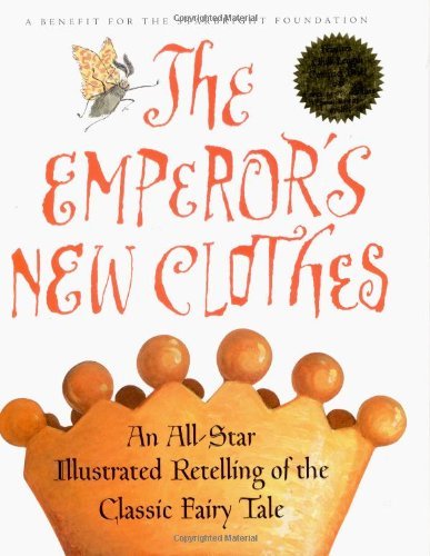The Emperor's New Clothes: An All-Star Retelling of the Classic Fairy ...