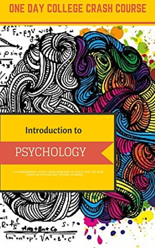 One Day College Crash Course: Introduction to Psychology by D. Bailey ...