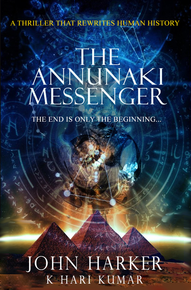 The Anunnaki Messenger (Book 1) by John Harker | Goodreads