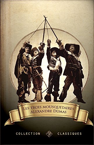 Les Trois Mousquetaires by Alexandre Dumas | Goodreads