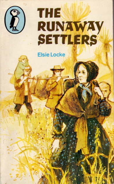 Runaway Settlers (Puffin Books) by Elsie Locke and Antony Maitland ...