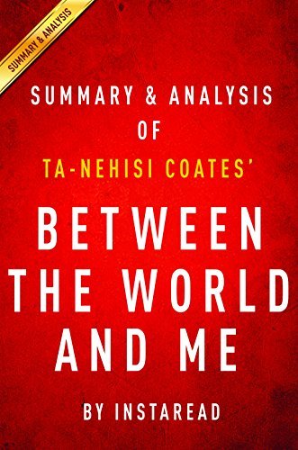 Between the World and Me: by Ta-Nehisi Coates | Summary & Analysis by ...