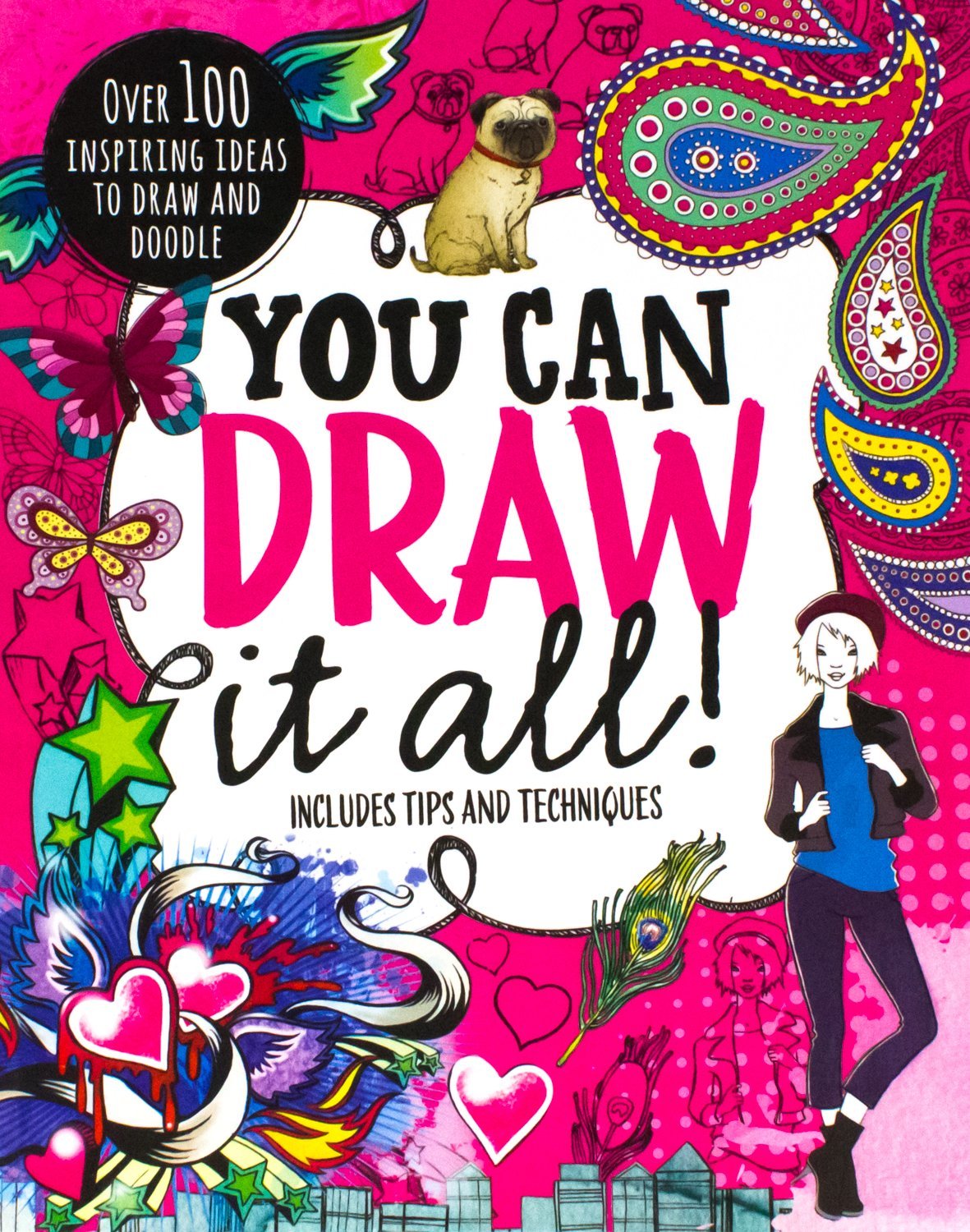You Can Draw It All! by Parragon Books | Goodreads