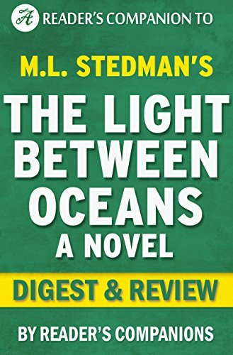 Digest of The Light Between Oceans: by M.L. Stedman | Includes Review ...
