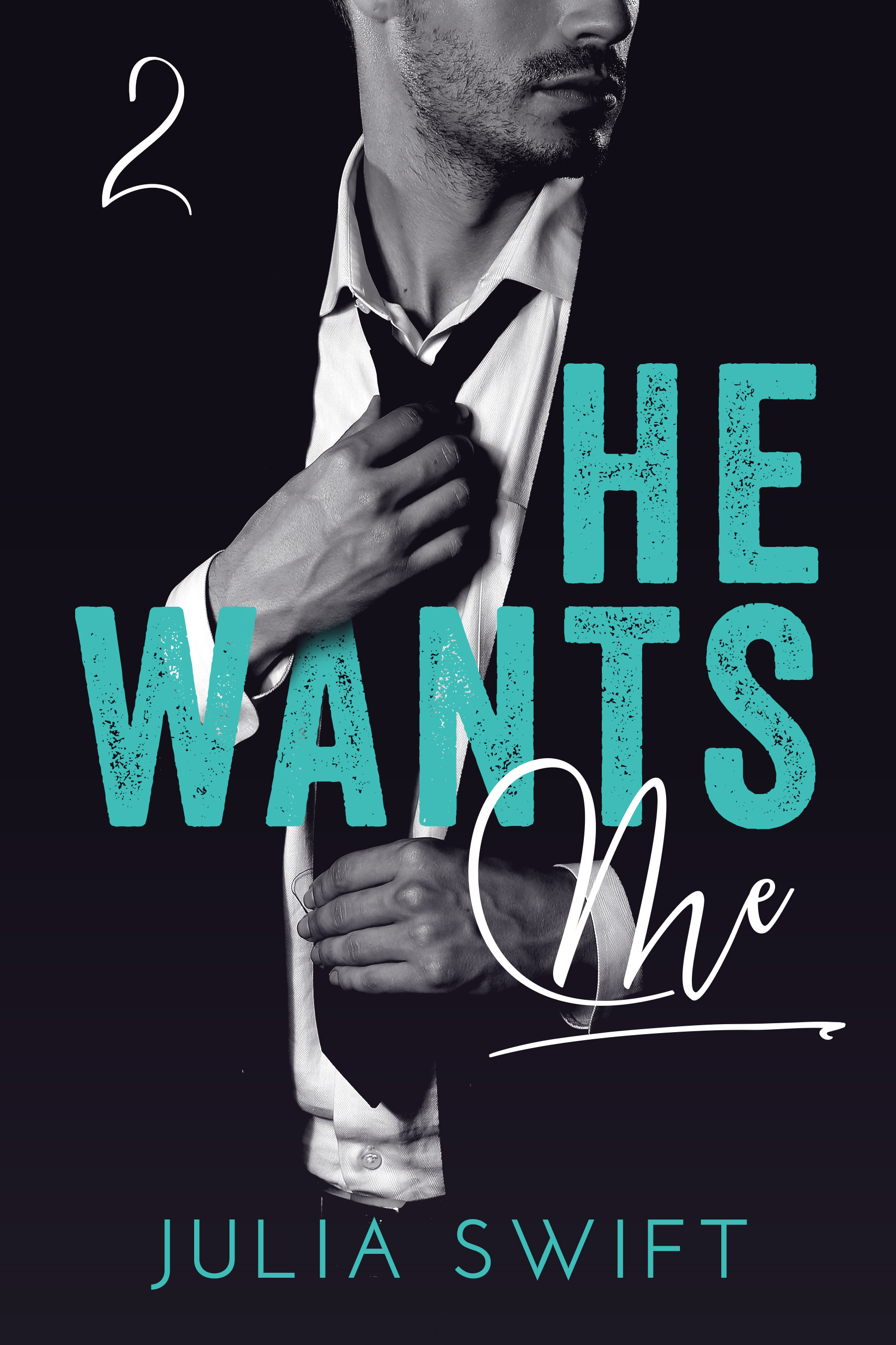 He Wants Me 2 by Julia Swift | Goodreads