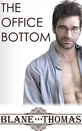 The Office Bottom by Blane Thomas | Goodreads