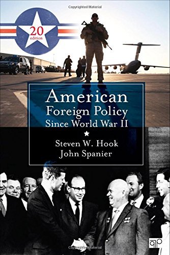 American Foreign Policy Since World War II by Steven W. Hook | Goodreads