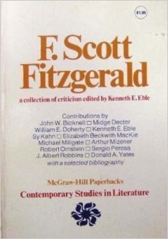 F. Scott Fitzgerald; A Collection of Criticism by Kenneth E. Eble ...