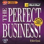 The Perfect Business! Dual Disc [CD/DVD Combo] by Robert T. Kiyosaki ...