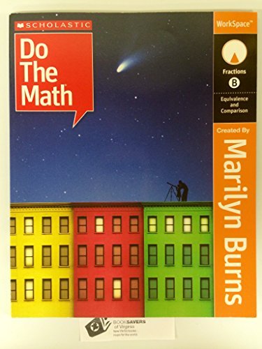 Scholastic Do the Math: Fractions B (Equivalence and Comparison ...
