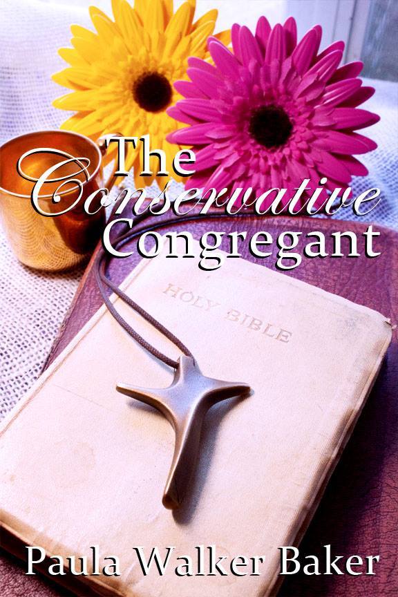 The Conservative Congregant by Paula Walker Baker | Goodreads