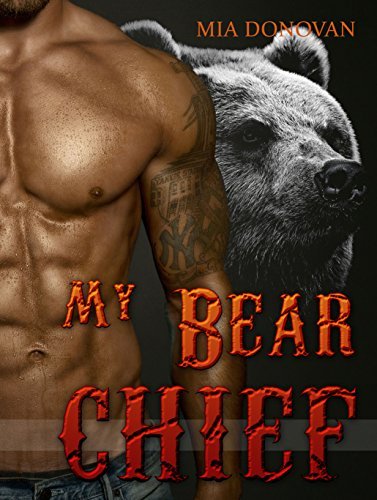 My Bear Chief by Mia Donovan | Goodreads
