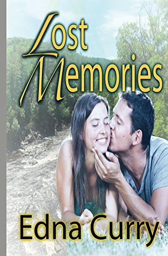 Lost Memories (Minnesota Romance Novels Series) by Edna Curry | Goodreads