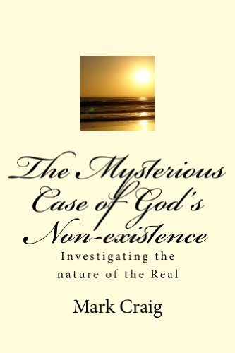 The Mysterious Case of God's Non-existence: Investigating the nature of ...