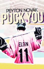 Puck You by Peyton Novak | Goodreads