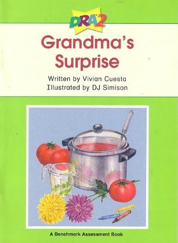 DRA2 Grandma's Surprise (Benchmark Assessment Book Level 10) by Vivian ...