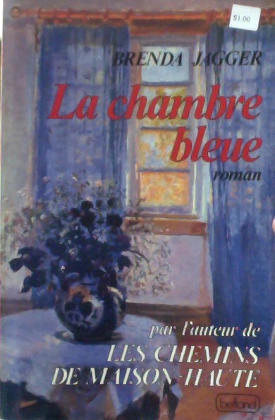 La chambre bleue by Brenda Jagger | Goodreads