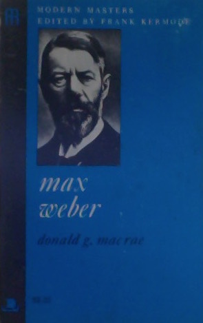 Max Weber by Donald Gunn MacRae | Goodreads