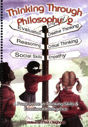 Thinking Through Philosophy by Paul Cleghorn | Goodreads