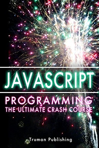JavaScript: Learn JavaScript Programming FAST! The Ultimate JavaScript ...