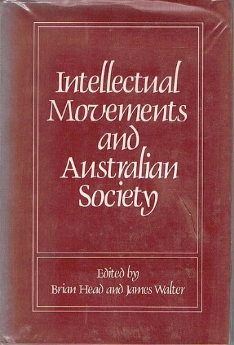 Intellectual Movements and Australian Society by Brian W. Head | Goodreads